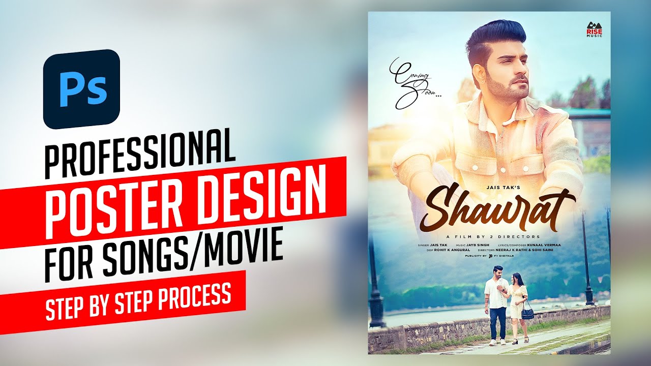 Professional Poster Design for Songs and Movie | Step By Step Poster ...