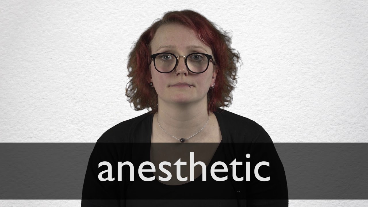 How to pronounce ANESTHETIC in British English - YouTube