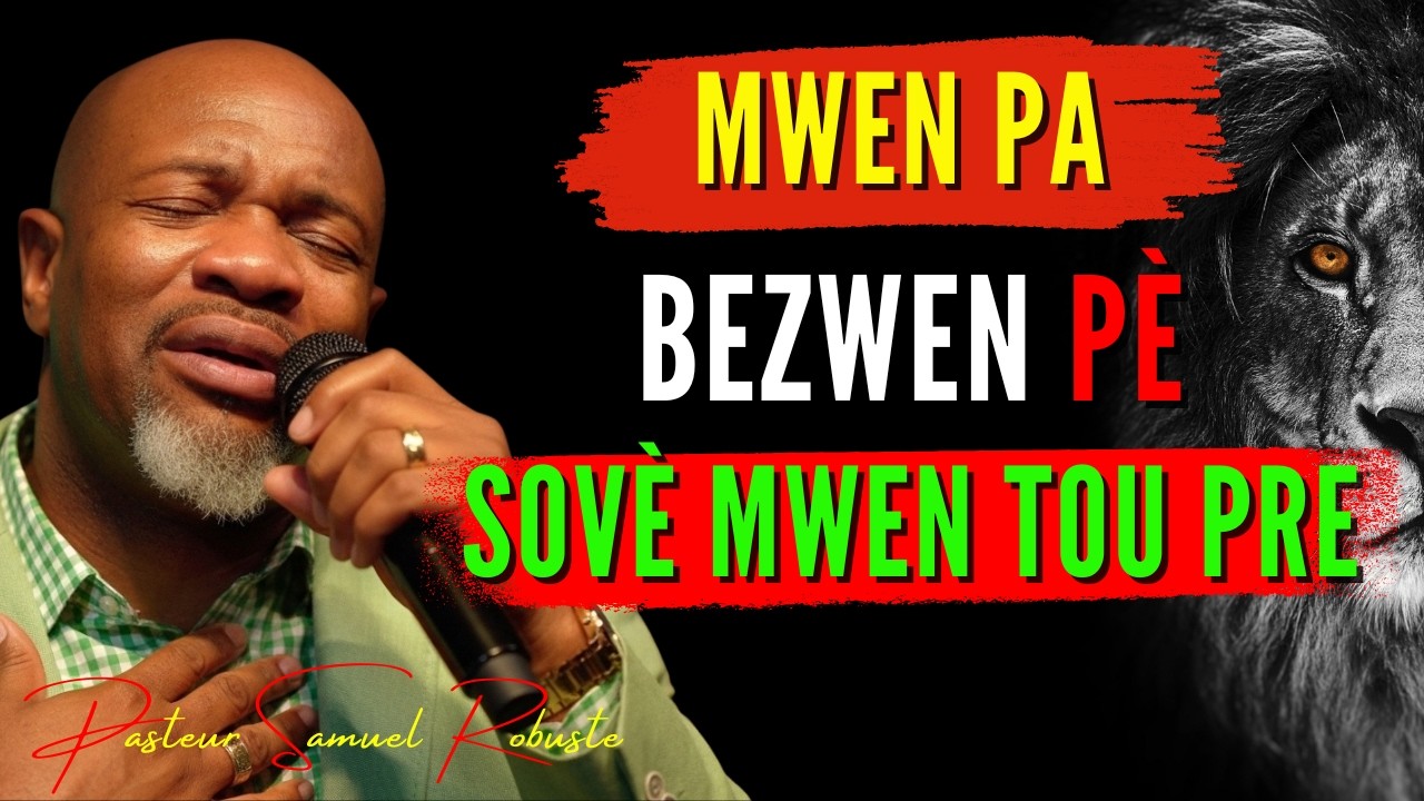 Mwen Pa Bezwen Pè - Sovè Mwen Tou Pre! | En Jezi M’ Gen Viktwa | Priyè ...