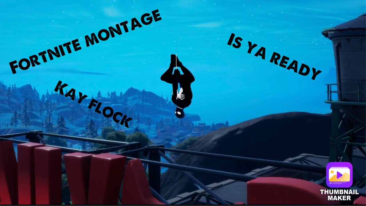 Fortnite montage - Is ya ready (Kay Flock) - YouTube