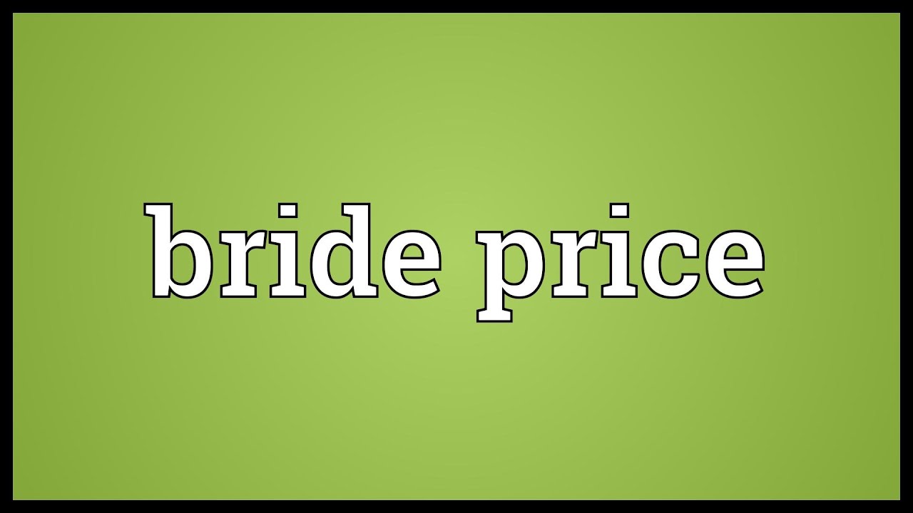 Bride Price Meaning YouTube bride-price-meaning-youtube