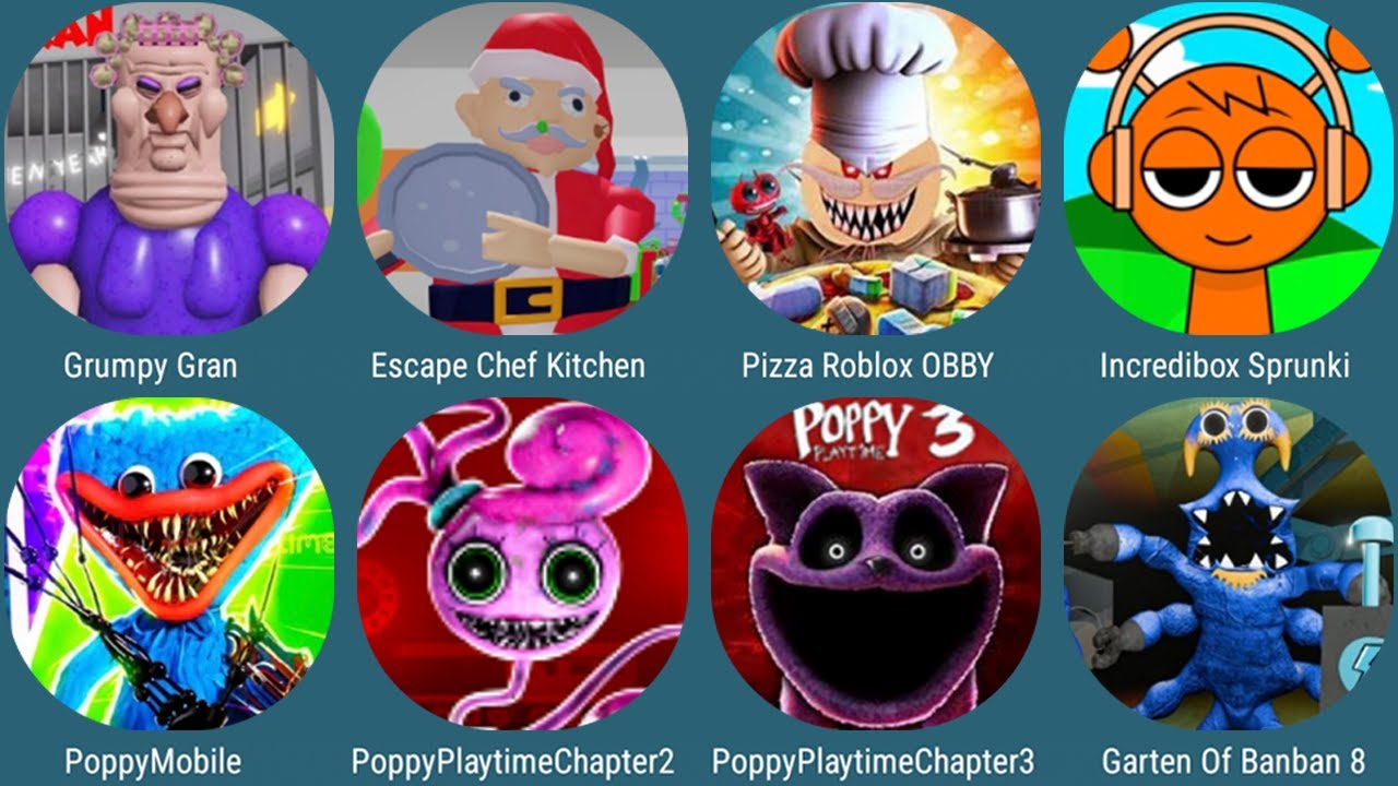 Grumpy Gran,Escape Chef Kitchen,Poppy Playtime Chapter 3+2,Incredibox ...