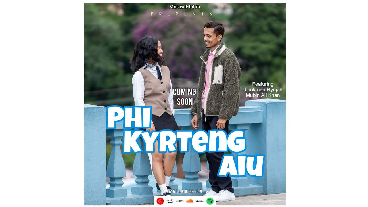 Phi Kyrteng Aiu•Mubin Ali Khan•Official Audio - YouTube
