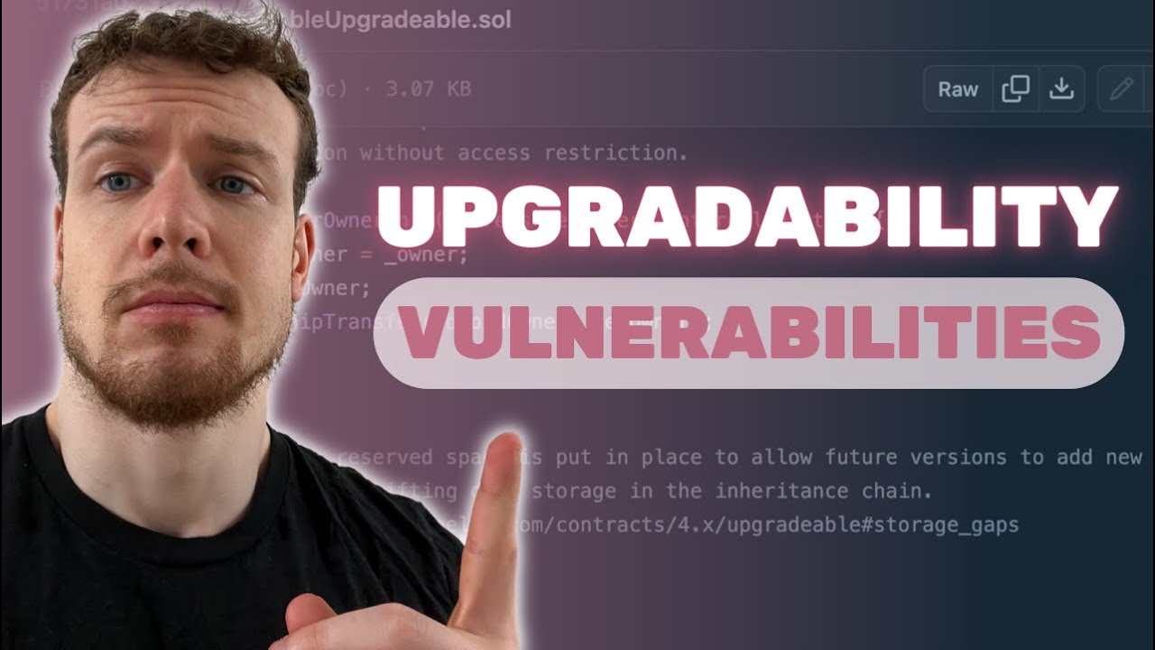 Do Not Miss These 5 Upgradeability Vulnerabilities - YouTube