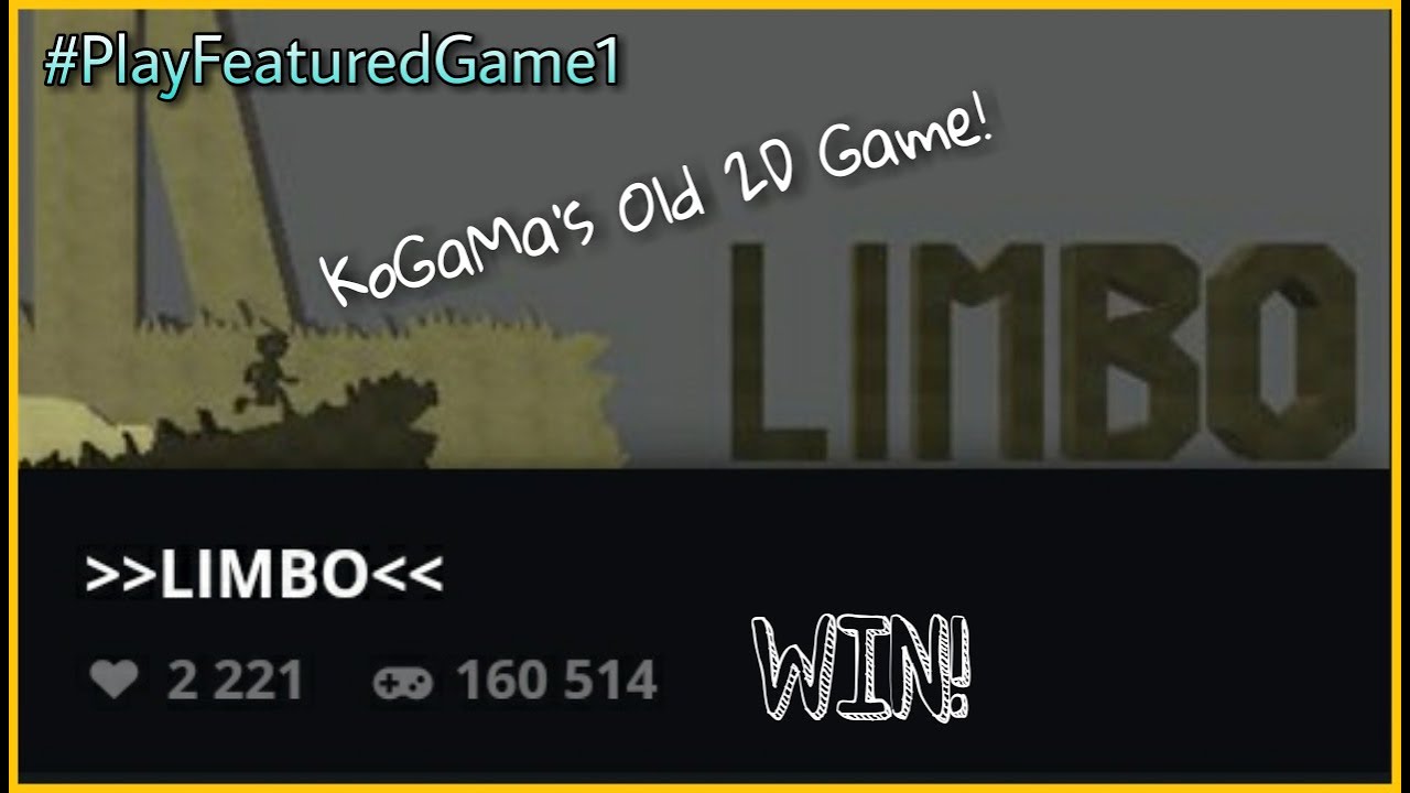 One of Many (G)old and Featured Game on KoGaMa! :O | LIMBO - KoGaMa ...