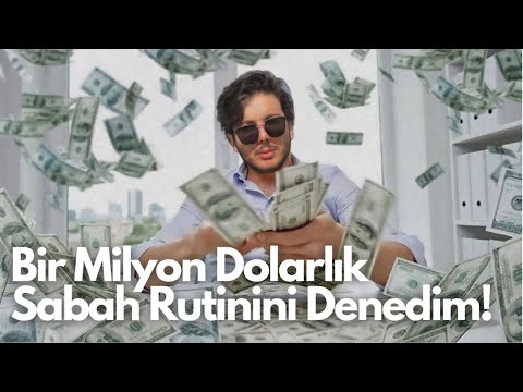 BİR MİLYON DOLARLIK SABAH RUTİNİNİ DENEDİM! | the 1 billion dollar morning routine