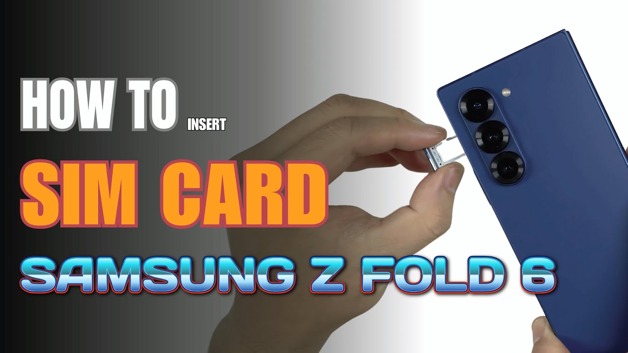 How to Install a SIM Card to Samsung Galaxy Z Fold 6 - YouTube