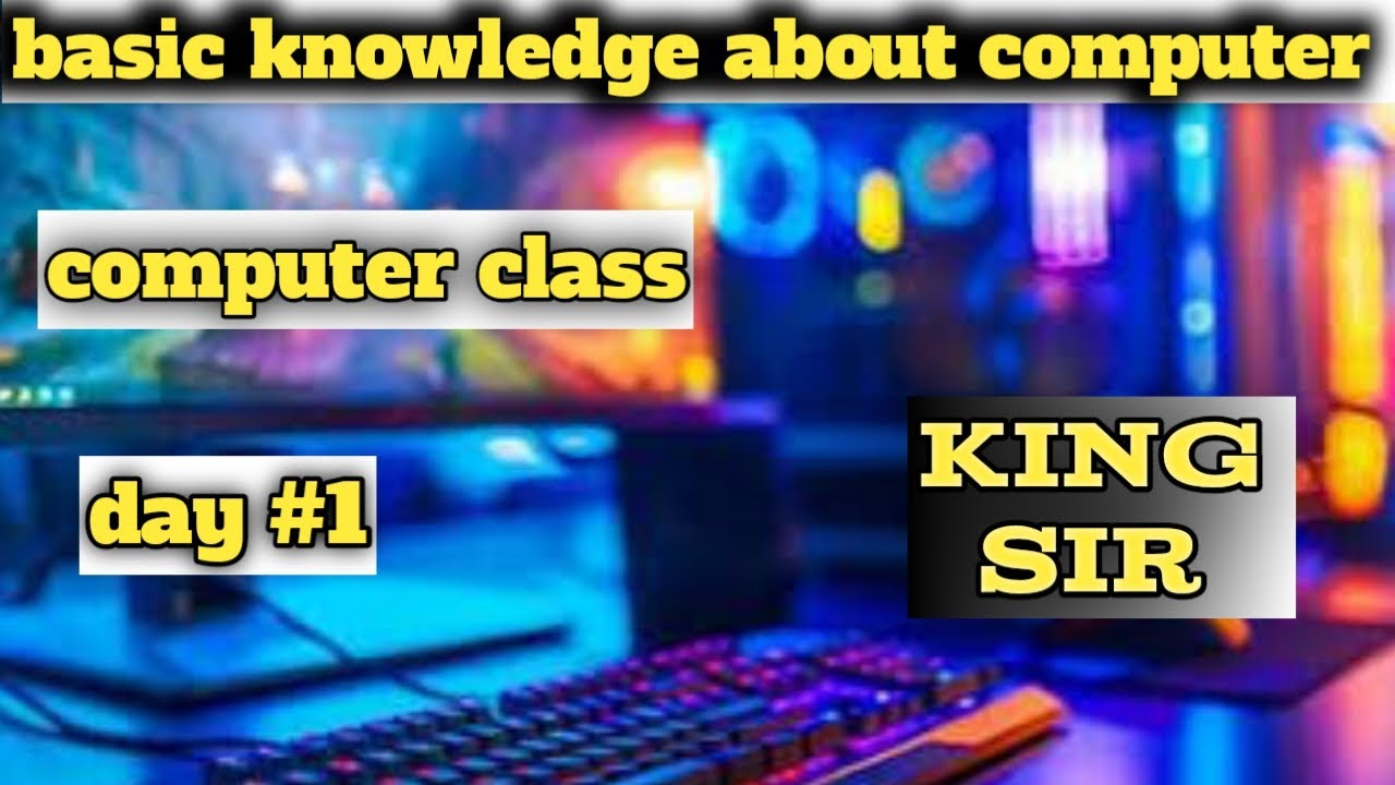 Basic Knowledge about Computer | what is computer | who invented ...