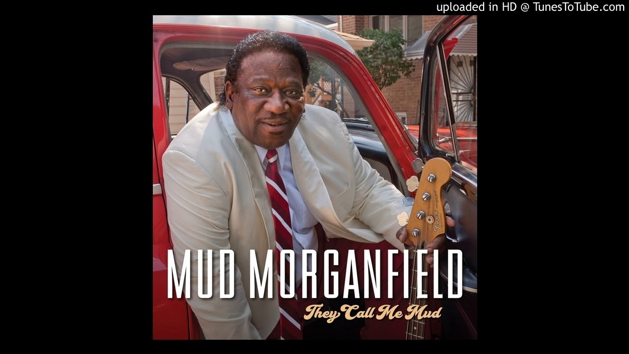 Mud Morganfield - 48 Days - YouTube