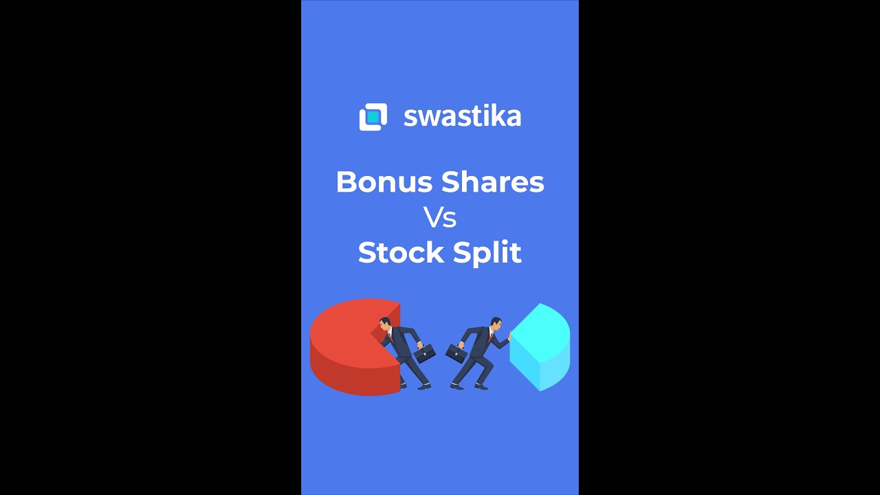 Bonus Shares vs Stock Split | #swastikainvestmart #swastika #investmart ...