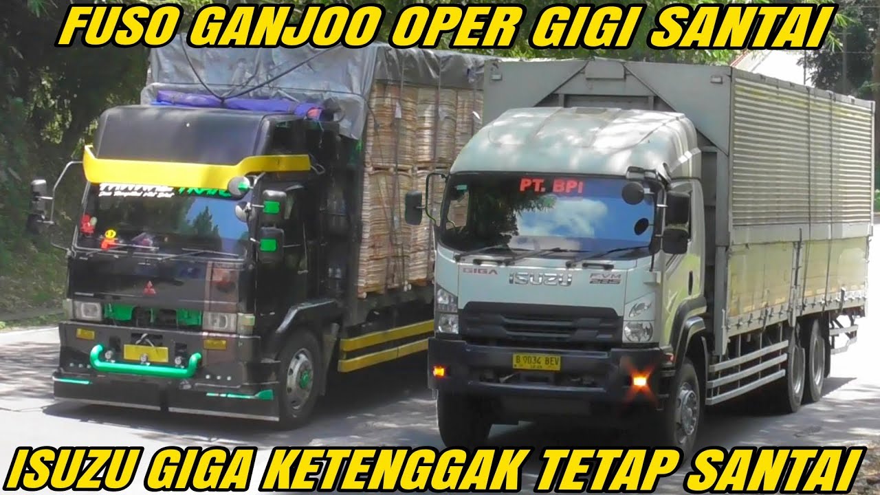 Semua Hino Lancar Tronton Fuso Oper Gigi Santai Isuzu Giga Ketenggak ...