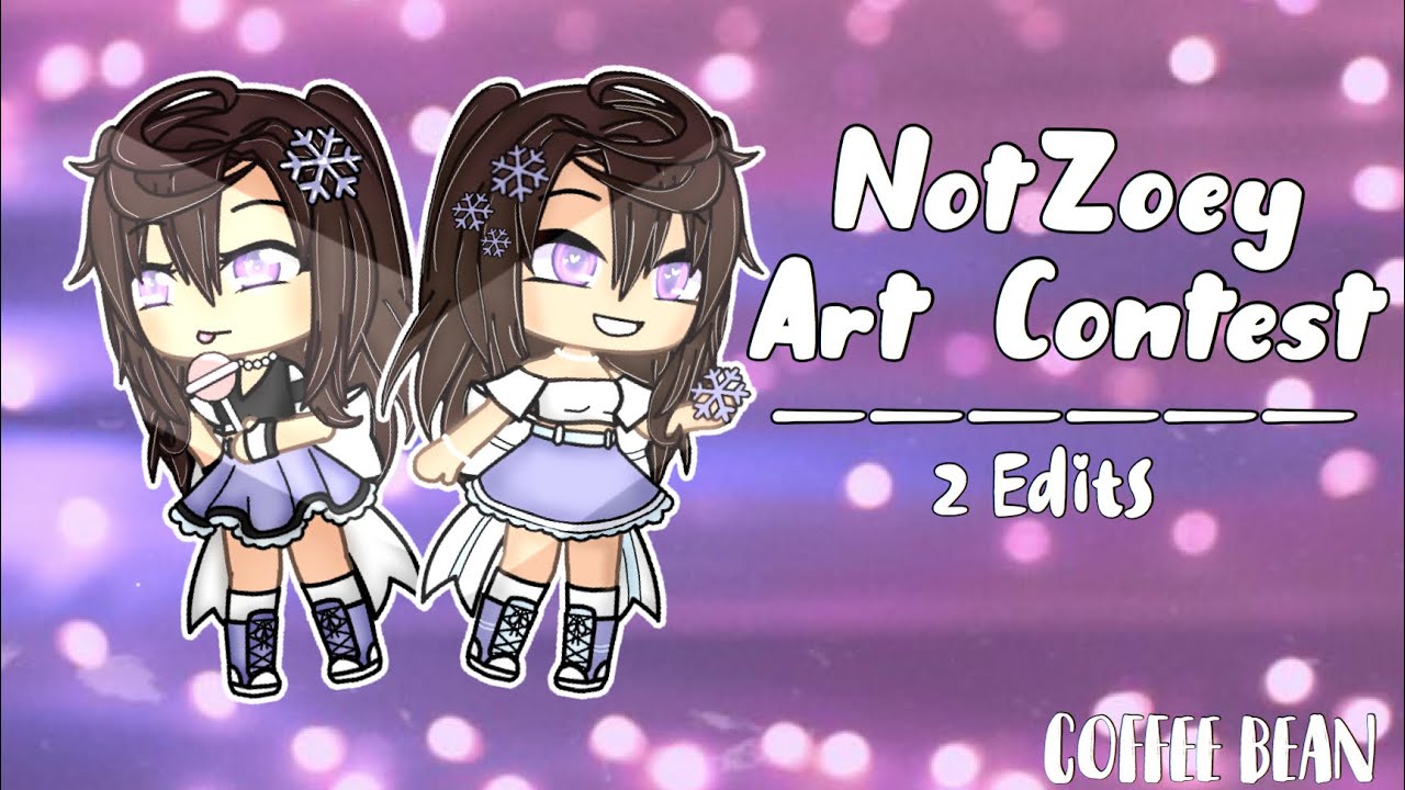 NotZoey’s Art Contest // 2 Edits #NZartcontest - YouTube