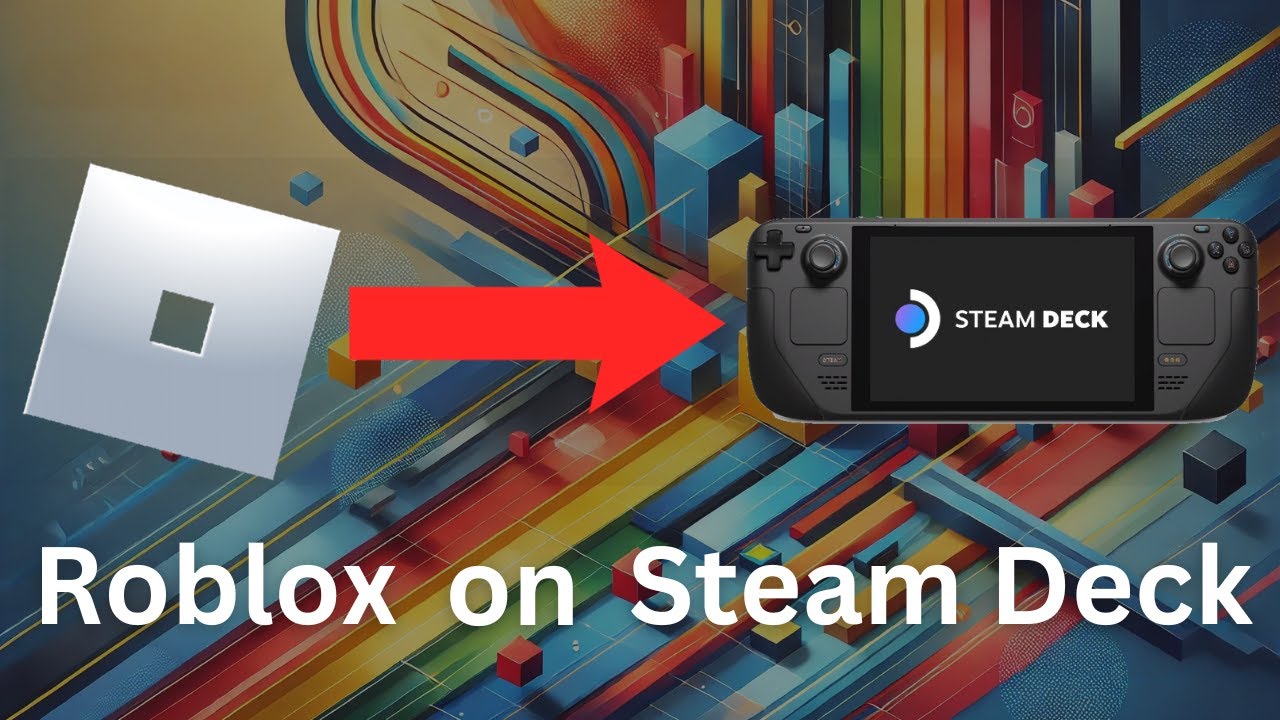 Install Roblox on Steam Deck FAST | Full 2025 Sober Setup Tutorial ...