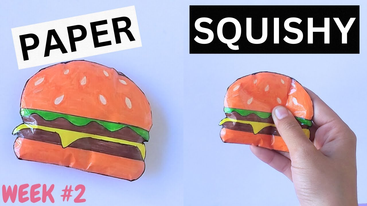 DIY Burger Paper Squishy | PAPER SQUISHY WEEK #2 - YouTube
