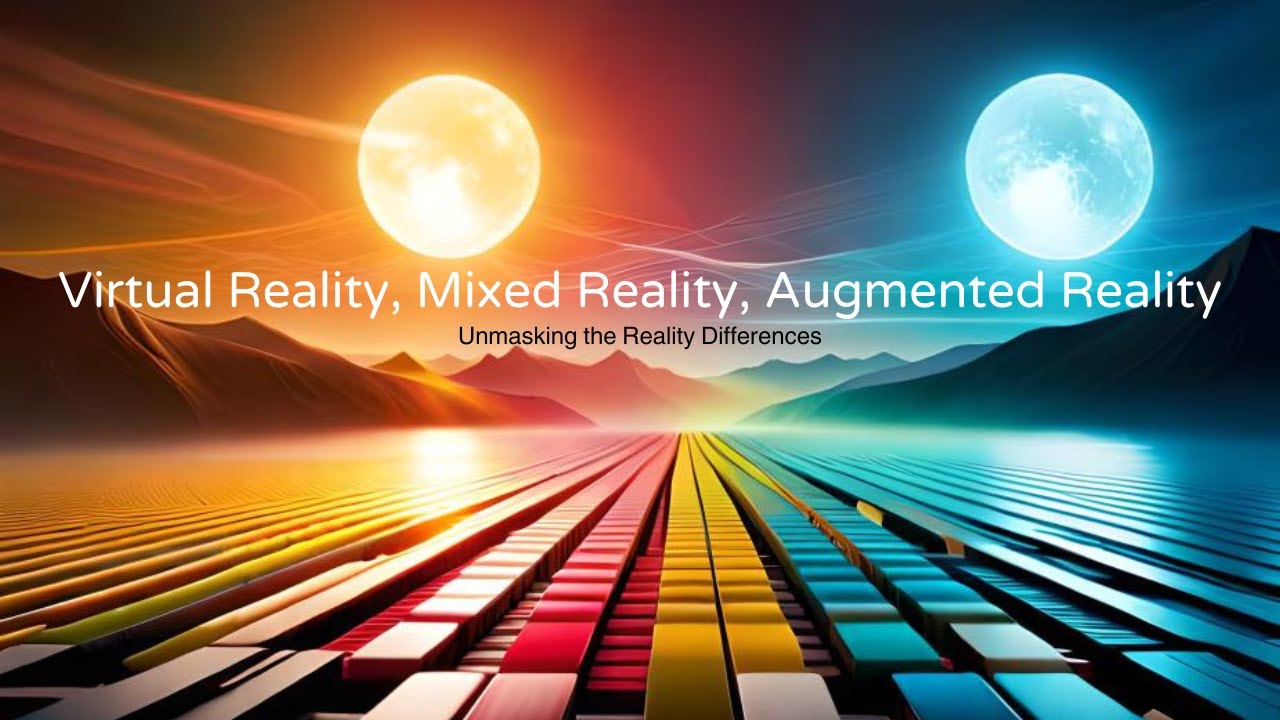 Virtual Reality vs Augmented Reality vs Mixed Reality: What Sets Them ...