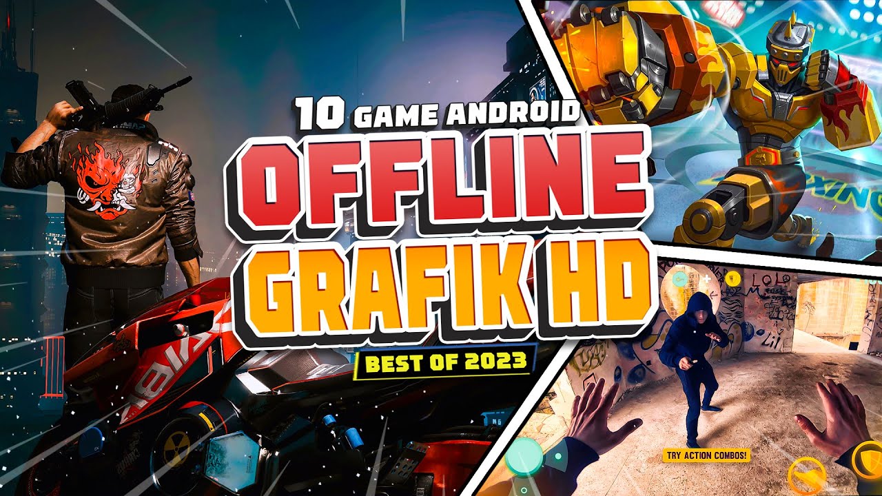 10 Game Android OFFLINE HD GRAPHICS Terbaik 2023 - YouTube