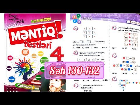 4-cü sinif Namazov məntiq səh 130,131,132. Qarışıq testlər. Test 4