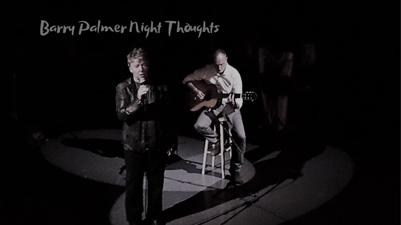 Barry Palmer Night Thoughts (official video) - YouTube