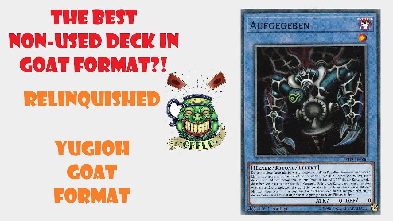 Best Underdog in Goat Format?! Relinquished Control Yu Gi Oh Goat ...