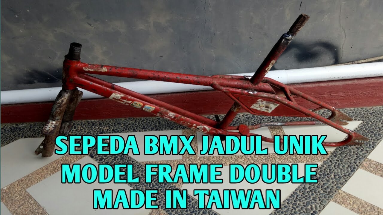 MODIFIKASI SEPEDA BMX TAIWAN JADUL DUA FRAME UNIK - YouTube