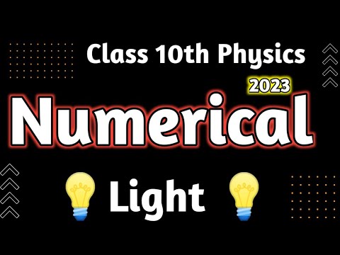 Class10Science | Physics Numerical Class 10 | Light Reflection and ...