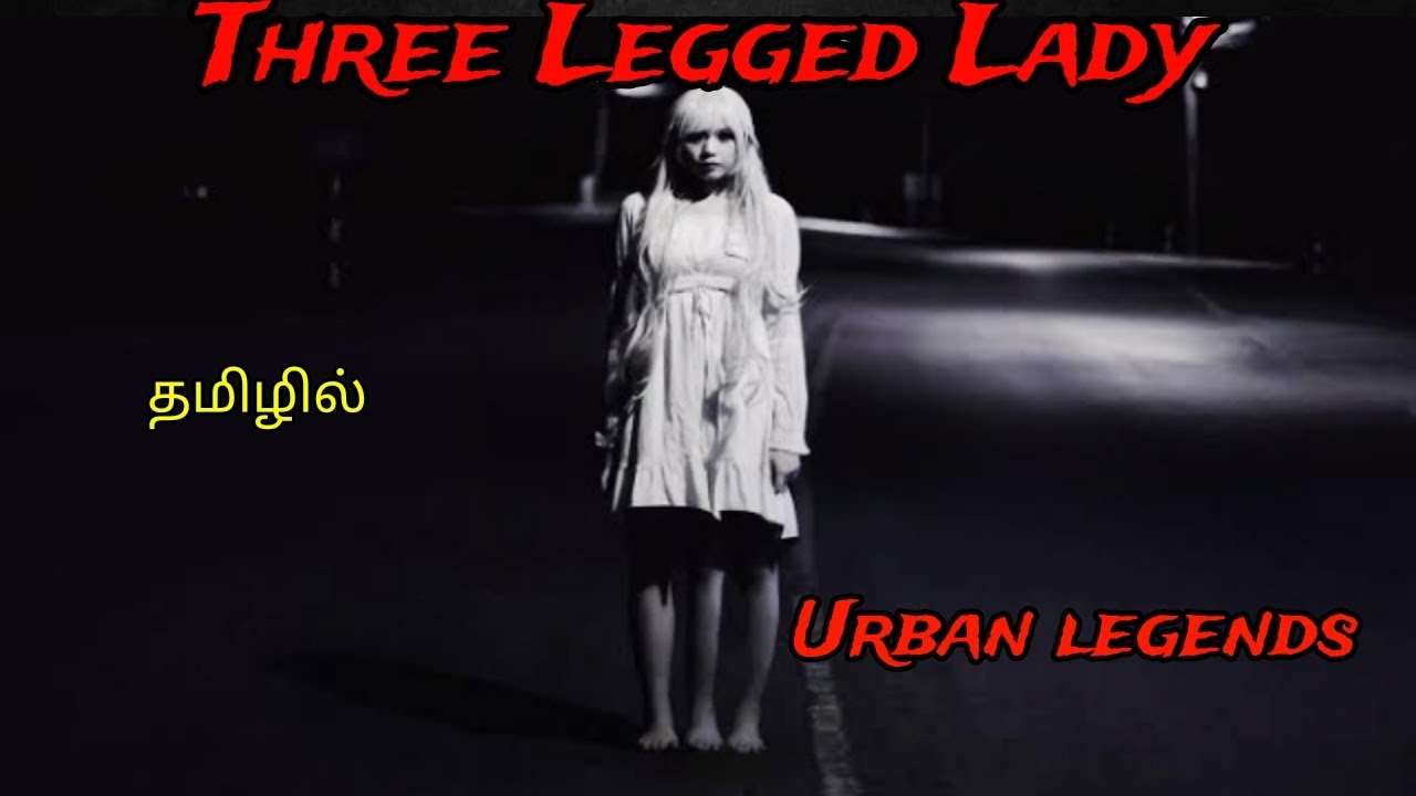 Three Legged Lady | Urban Legends Story | Tamil | Mr.Senior | AB - YouTube