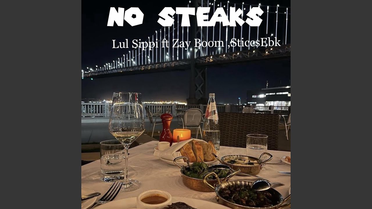 No Steaks (feat. Zay boom & SticcsEbk) - YouTube