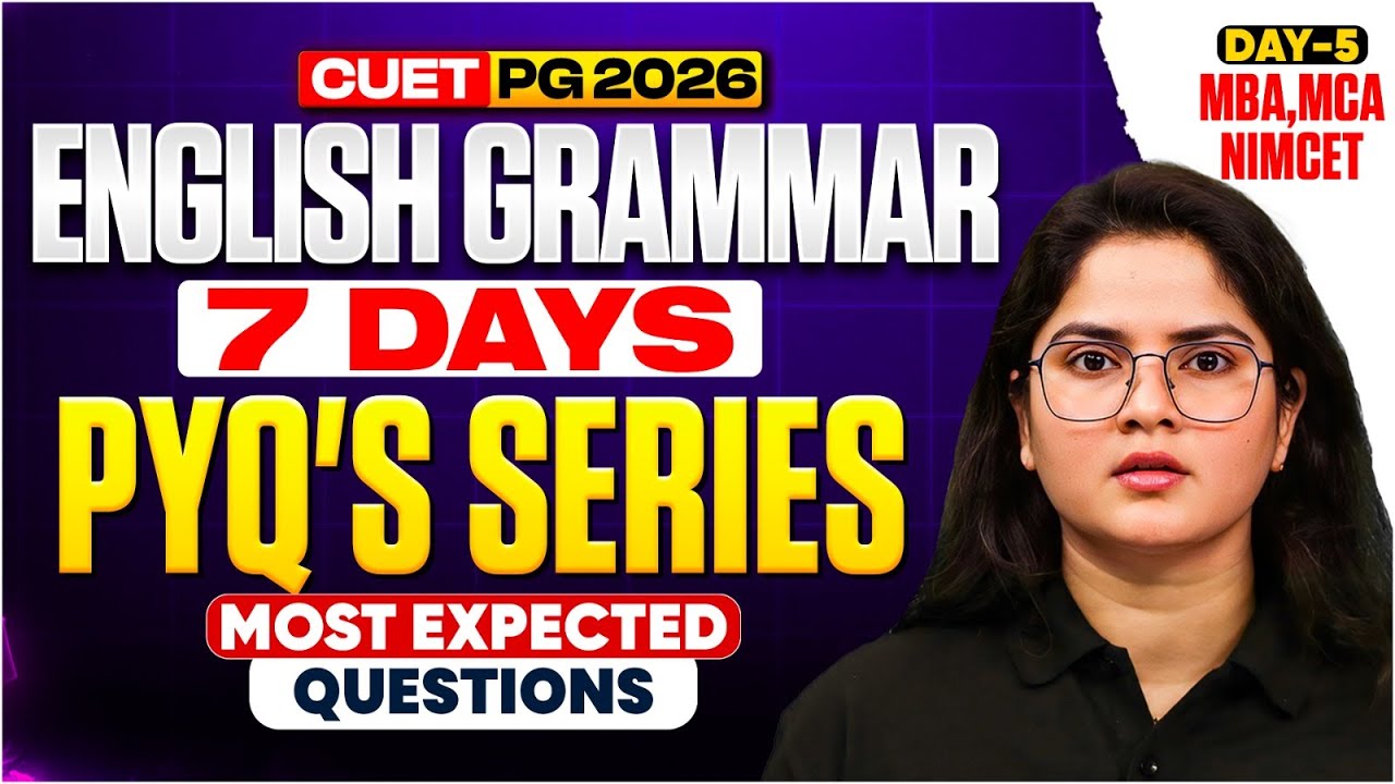 CUET PG 2026 English Grammar |PYQ'S SERIES I Most Expected Questions ...