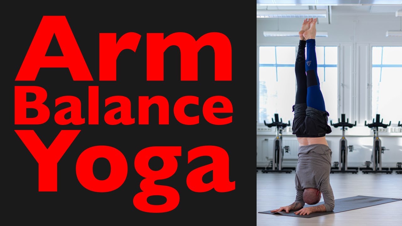 Arm Balance Yoga | Learn The Foundation for Handstands | 30+Min - Day 325 - YouTube