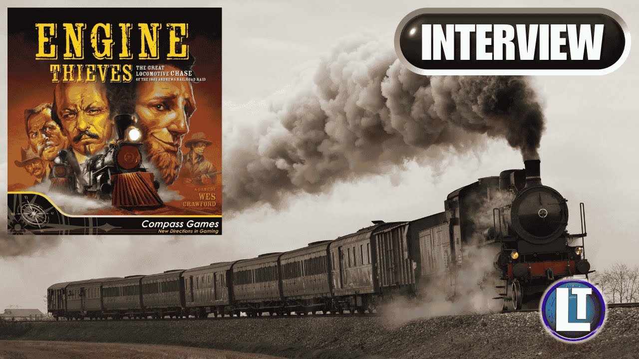 WES CRAWFORD Discusses Creating ENGINE THIEVES Board Game / Compass Games - YouTube