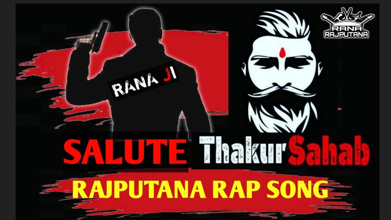 Salute (Thakur Sahab)- Rajputana Rap Song 2021 - RANA RAJPUTANA - YouTube