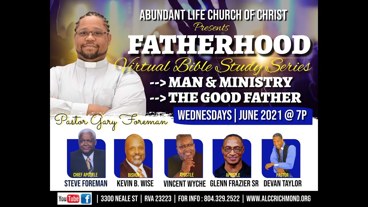 Fatherhood: The Good Father | Pastor Gary Foreman with Apostle Vincent ...