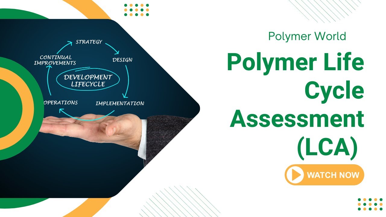 Polymer Life Cycle Assessment (LCA) - YouTube