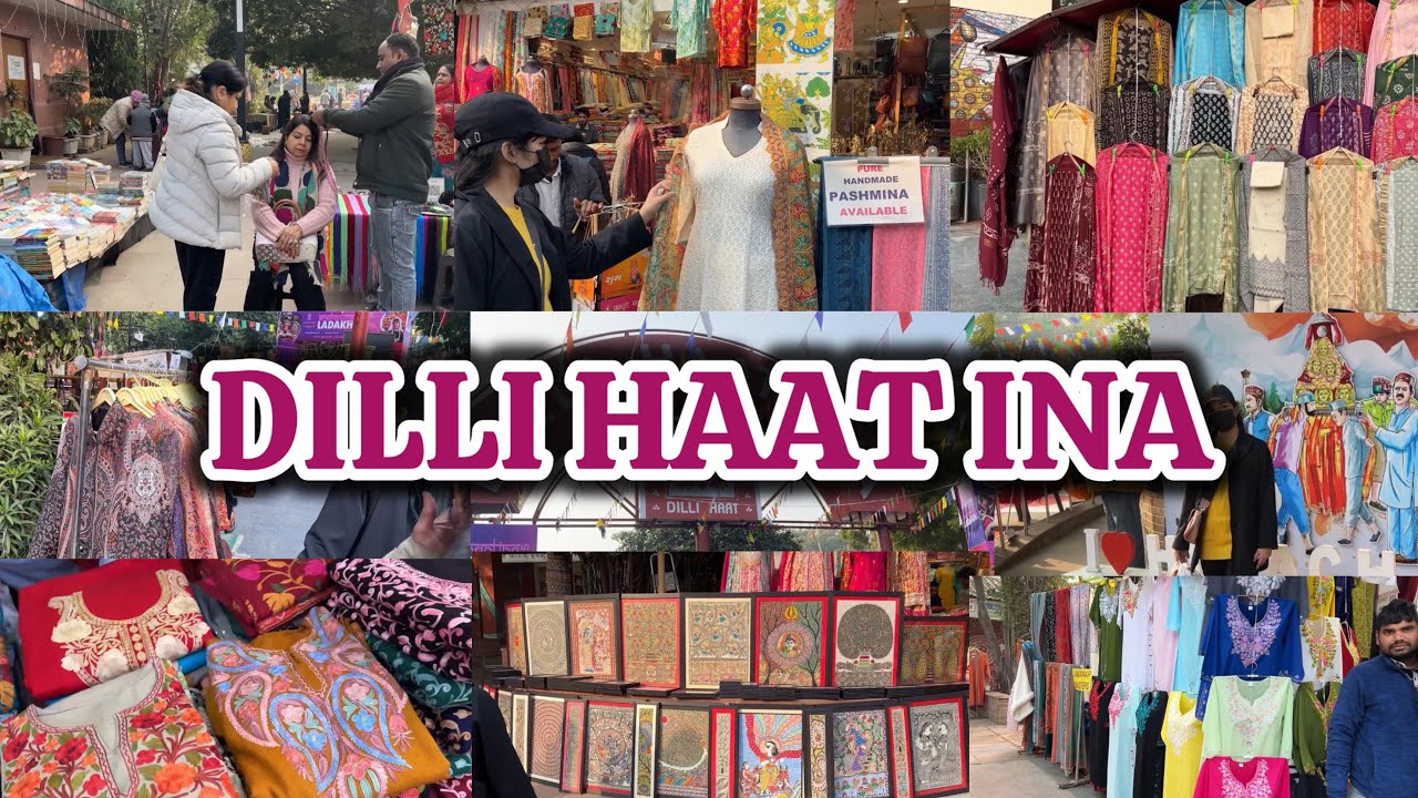 Dilli Haat INA Market | latest Collection | Place in Delhi #dillihaat ...