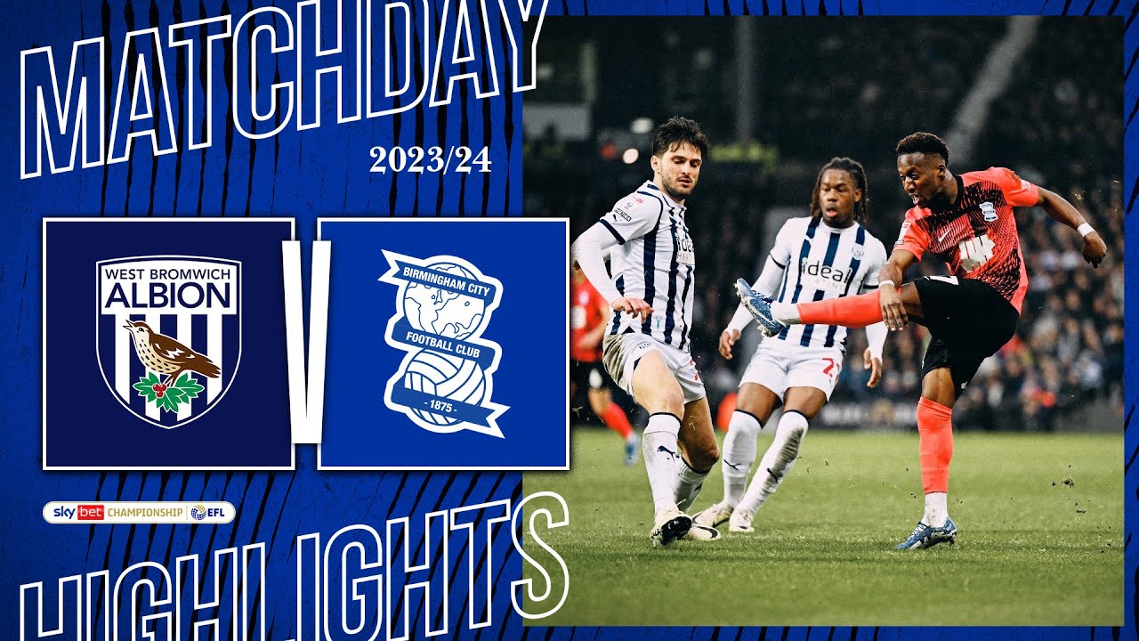 HIGHLIGHTS | West Bromwich Albion 1-0 Birmingham City | Sky Bet ...