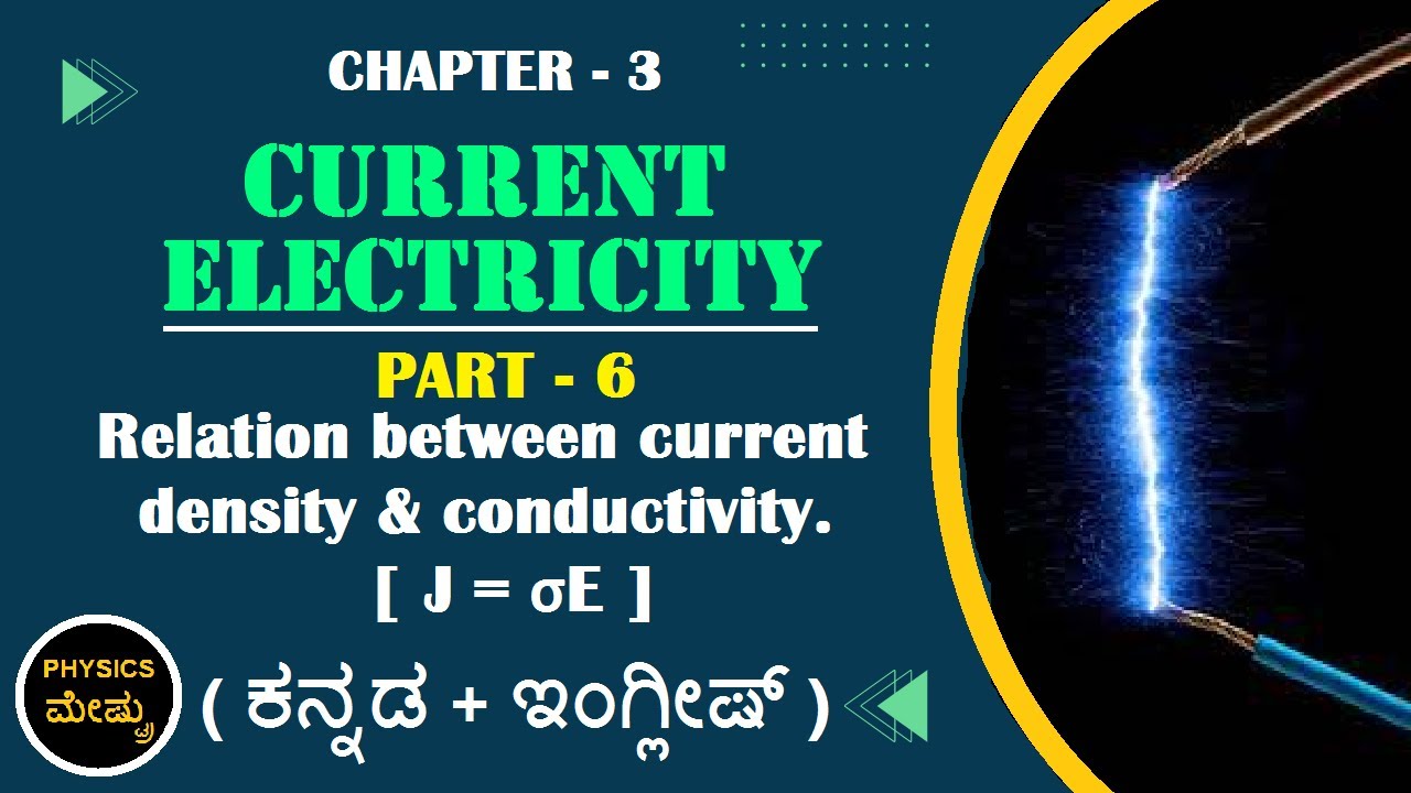 Current Electricity Part-6 | Relation between current density and ...