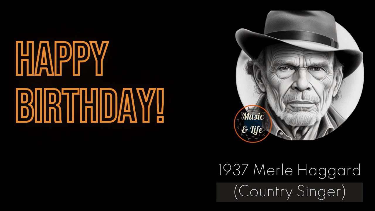 MERLE HAGGARD Born on Apr 06 I Country Music Icon - YouTube