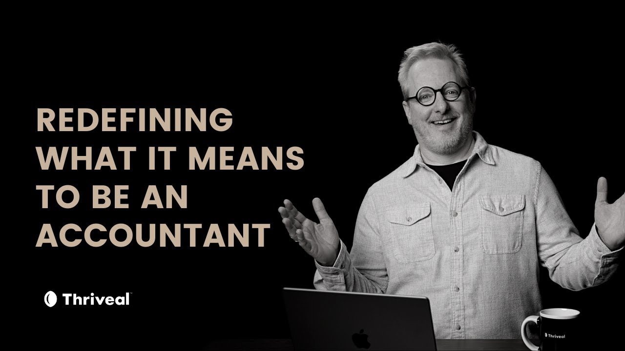 Redefining What it Means to Be an Accountant | Thrivecast Shorts - YouTube