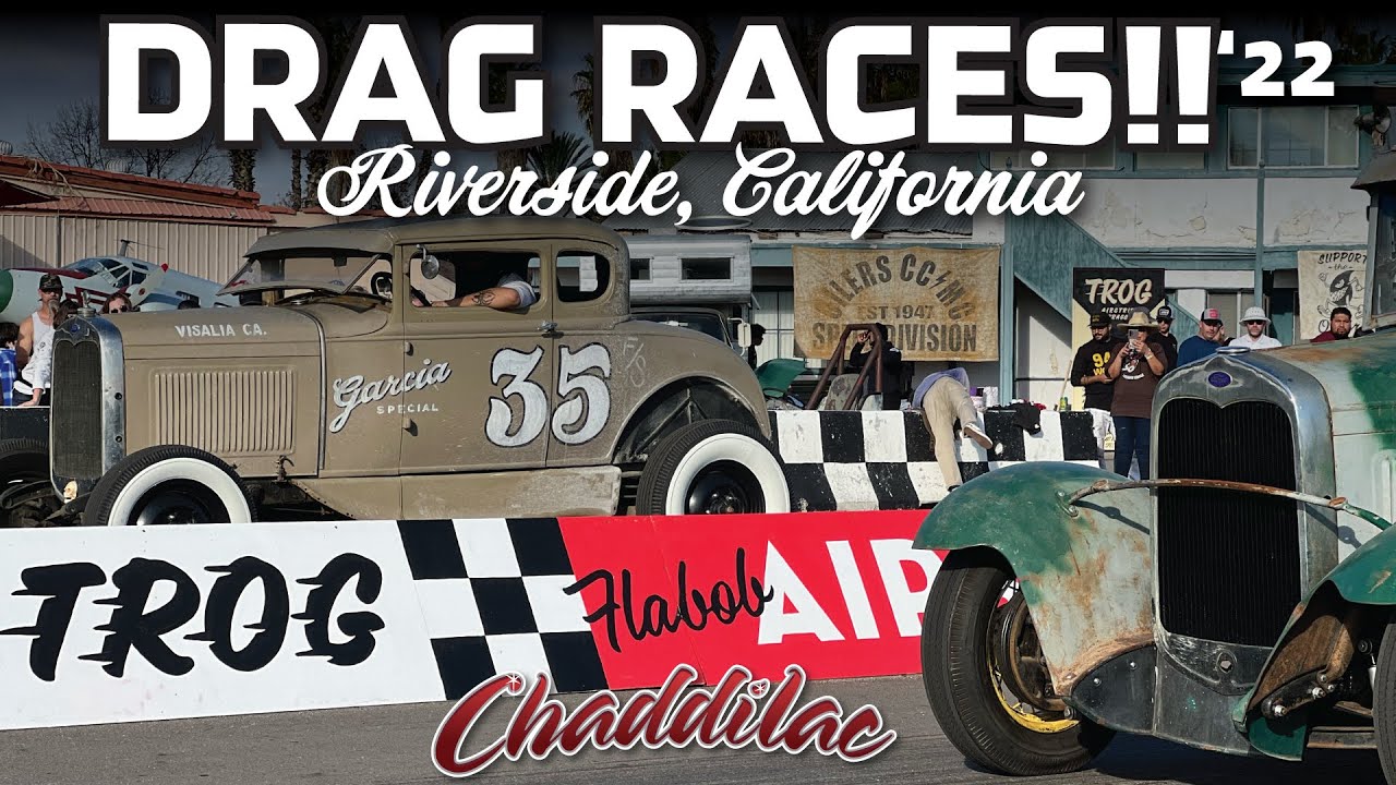 The Race of Gentlemen - TROG West '22 · Flabob Air Strip Drag Racing ...