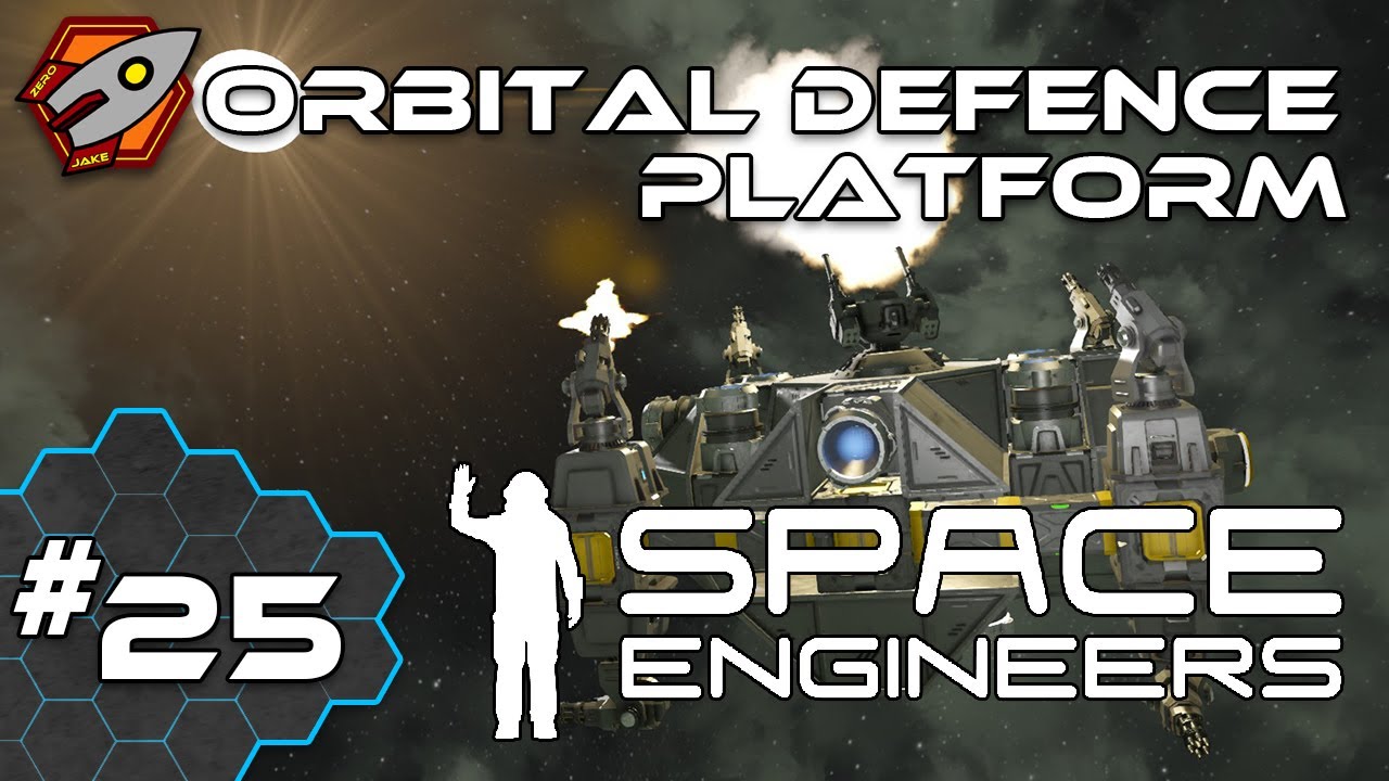 Orbital Defence Platform - Space Engineers #7.25 - YouTube
