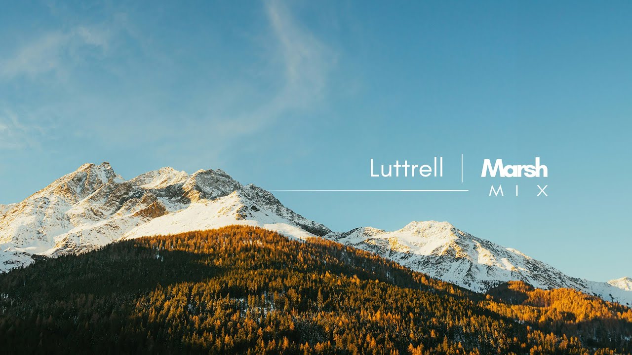 Luttrell | Marsh - Mix (Pt.2) - YouTube