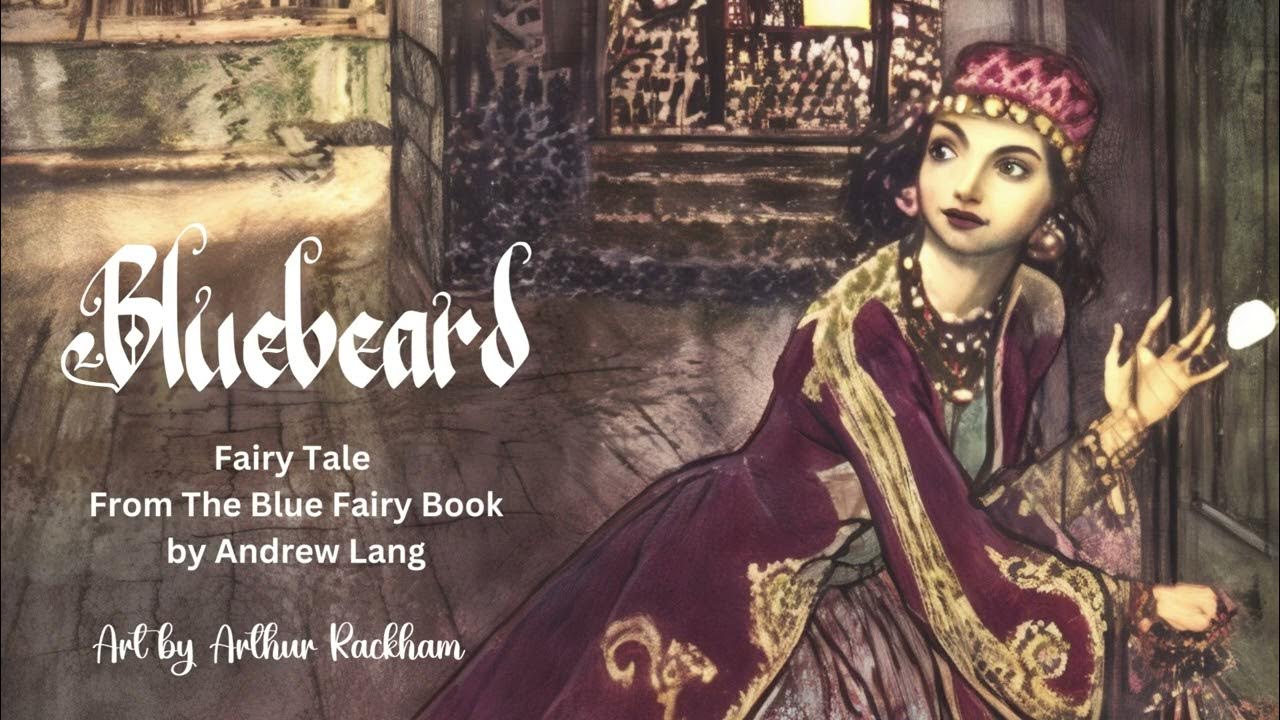 Bluebeard Audio Fairy Tale, From The Blue Fairy Book by Andrew Lang ...