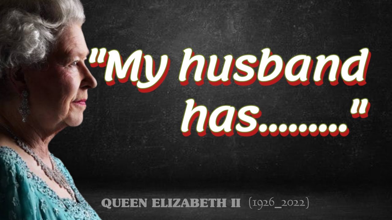 The Queen Elizabeth 2 in quotes: Queen Elizabeth II's words and ...