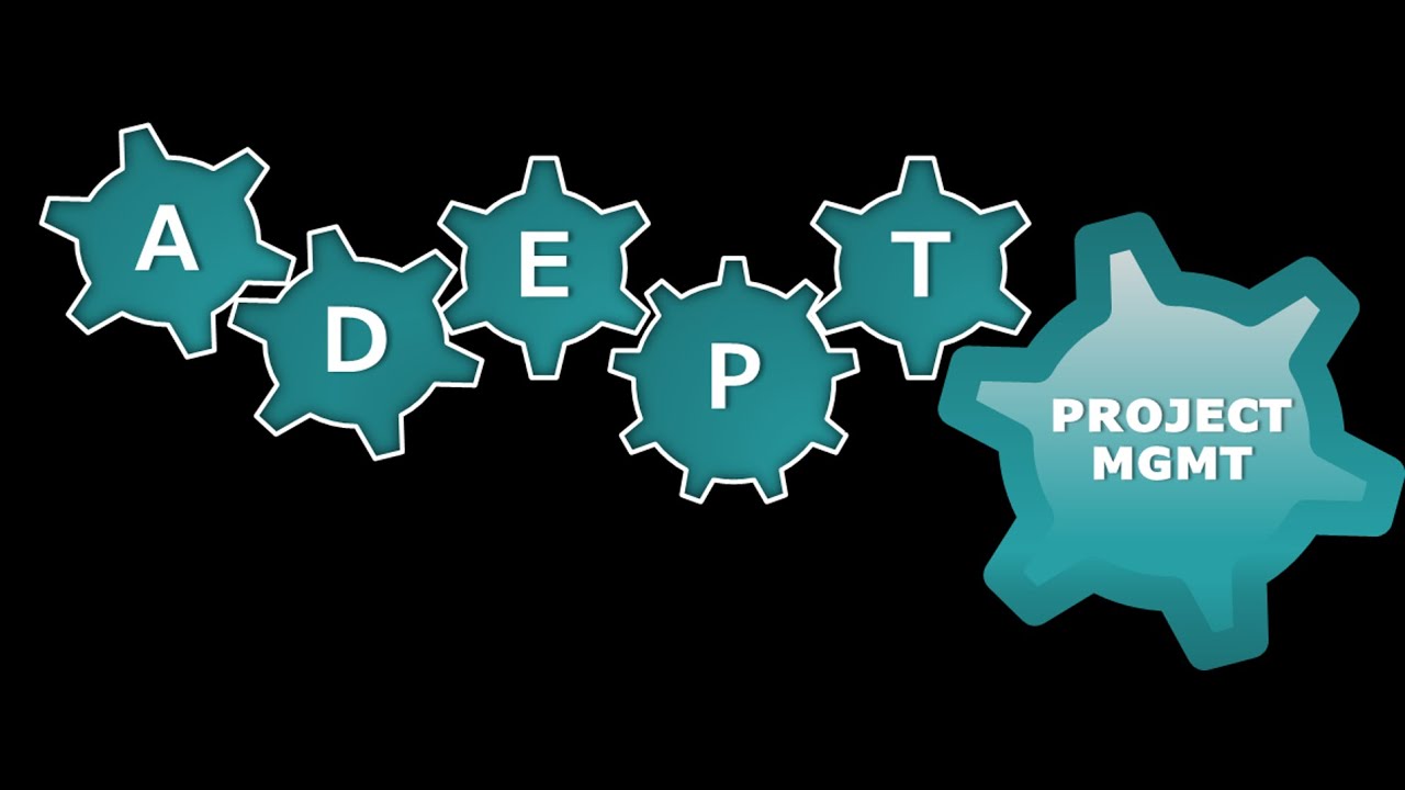 ADEPT Project Managment - YouTube