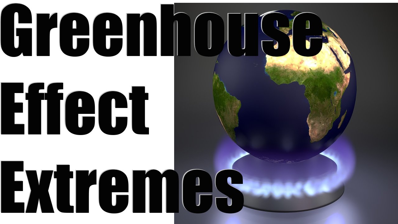 Greenhouse Effect EXTREMES - Experimenting with Carbon - Universe ...