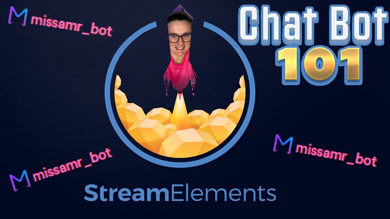 Stream Elements Chat Bot 101 Help! - YouTube