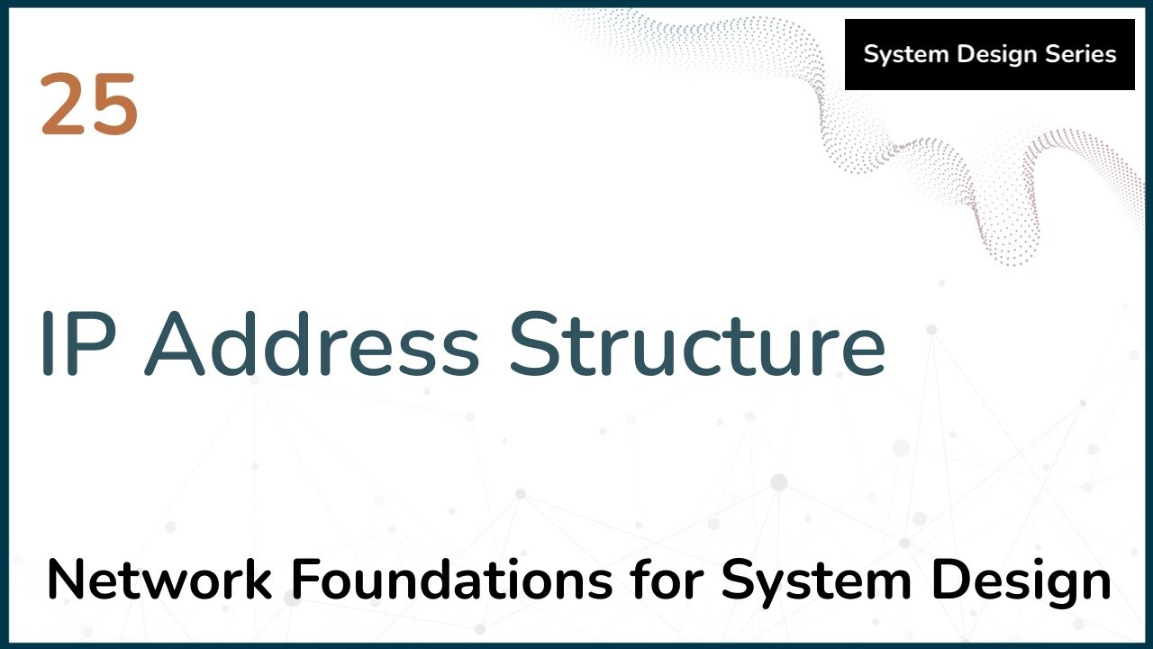 25 IP Address Structure (Network Fundamentals Full Course) - YouTube