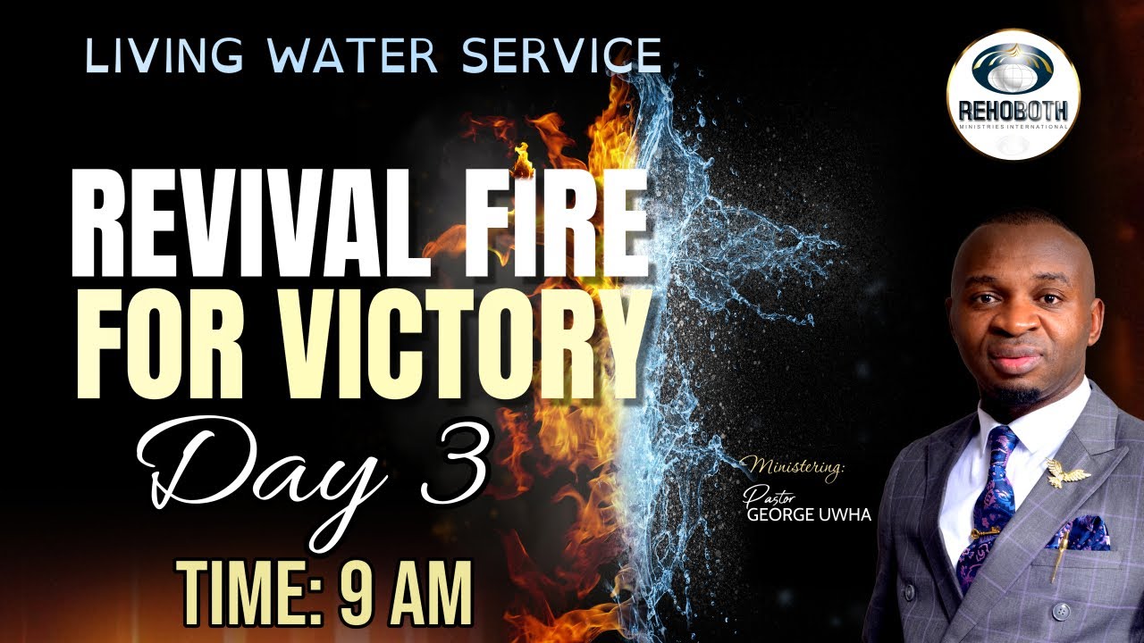Day 3 - Living Water Service || 4 Day Elevation Prayer And Fasting ...
