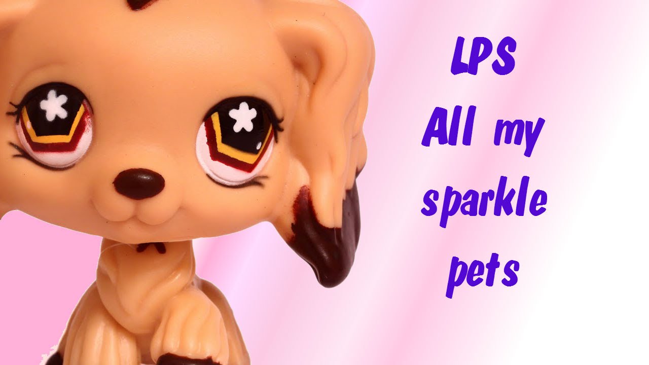 Lps: All My Lps Sparkle Pets! - YouTube