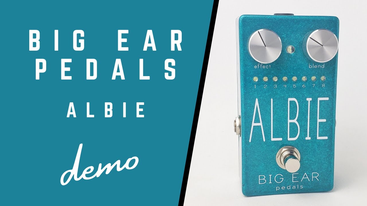 Big Ear Pedals ALBIE Pedal Demo - YouTube